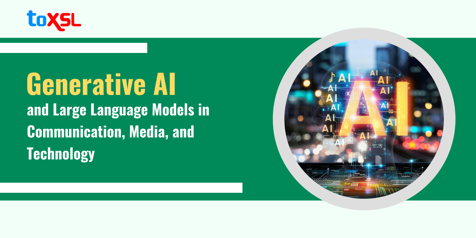 Generative Ai And Large Language Models In Communication Media And Technology
